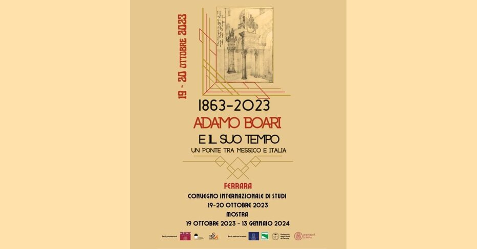 “Adamo Boari y su tiempo, un puente entre México e Italia”